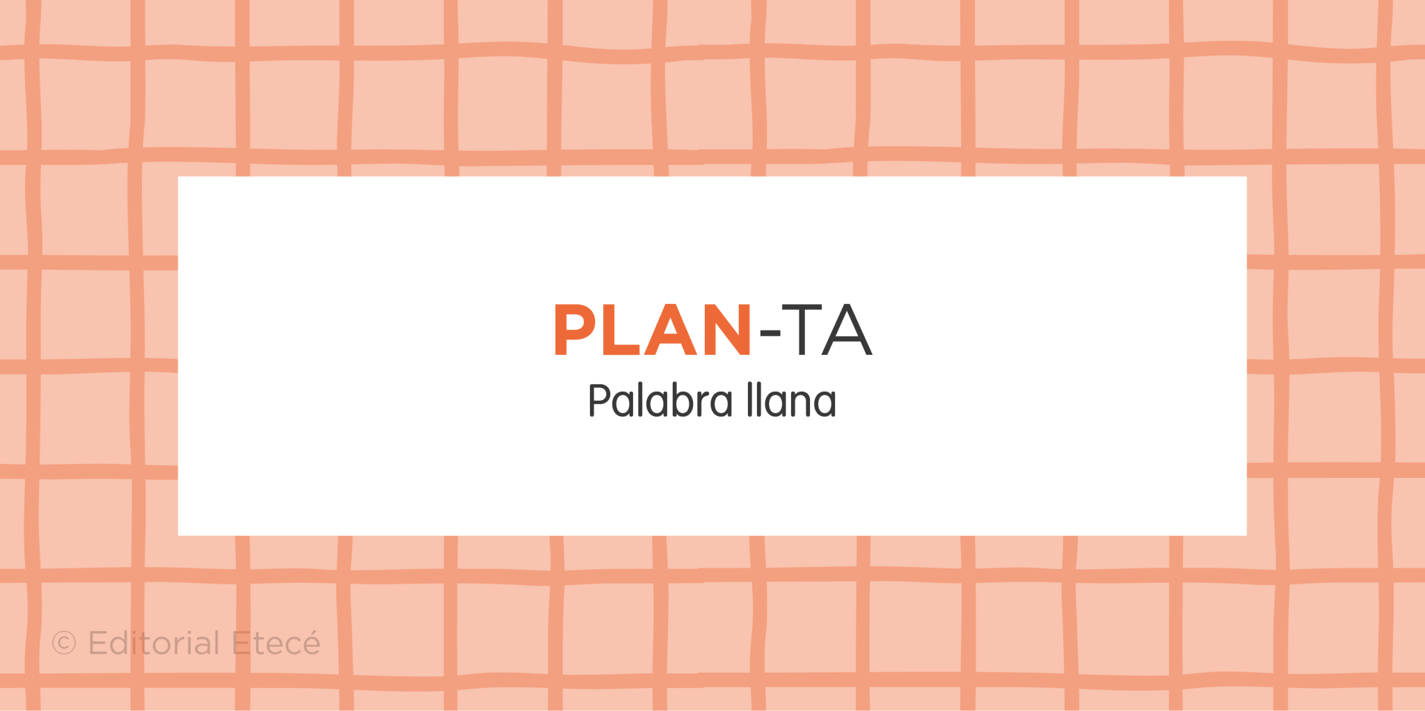 Palabras llanas - Cuáles son, acentuación y ejemplos