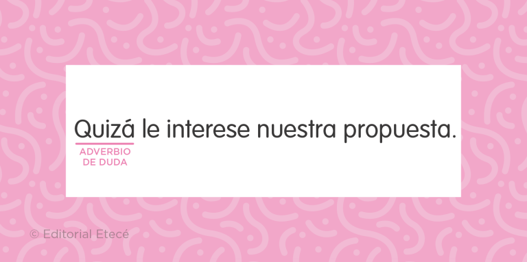 Adverbios de duda - Concepto, oraciones y funciones